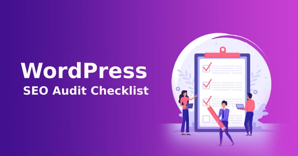 12 WordPress SEO Audit Checklist to Boost Your Rankings - Creative ...